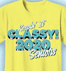 Senior Class Shirts: View 72 NEW Design Ideas (updated for 2020) Order Now
