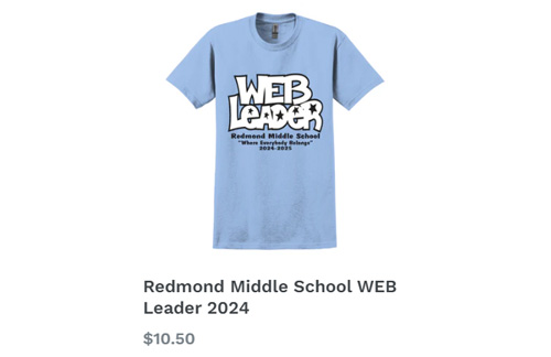 Redmond Middle School WEB Leader 2024 shirts